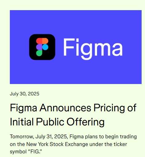 Figma to List on the NYSE Tonight: Overwhelming Demand Outshines Circle, Issuance Price Raised Twice